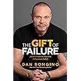 The Gift of Failure: (And I'll rethink the title if this book fails ...