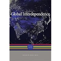 Global Interdependence: The World after 1945 (A History of the World ...