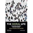 Amazon.com: The Moral Life: An Introductory Reader in Ethics and ...