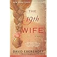 Amazon.com: The 19th Wife: A Novel: 9780812974157: Ebershoff, David: Books