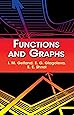 Functions and Graphs (Dover Books on Mathematics): I. M. Gelfand, E. G ...
