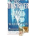 One River: Davis, Wade: 9780684834962: Books - Amazon.ca