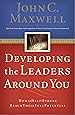 Developing the Leader Within You: John Maxwell: 9780785281122: Amazon.com: Books