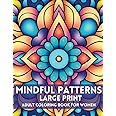 Amazon.com: Mindful Pattern Large Print Adult Coloring Book For Women: Mindful Patterns Coloring ...