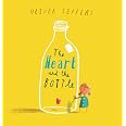 The Heart and the Bottle: Jeffers, Oliver, Jeffers, Oliver ...