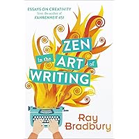 Zen in the Art of Writing : Essays on Creativity 3rd (Third Edition ...
