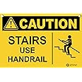 Capitol Safety Signs, Caution sign, Stairs Use Handrail, Plastic, 10"x7 ...