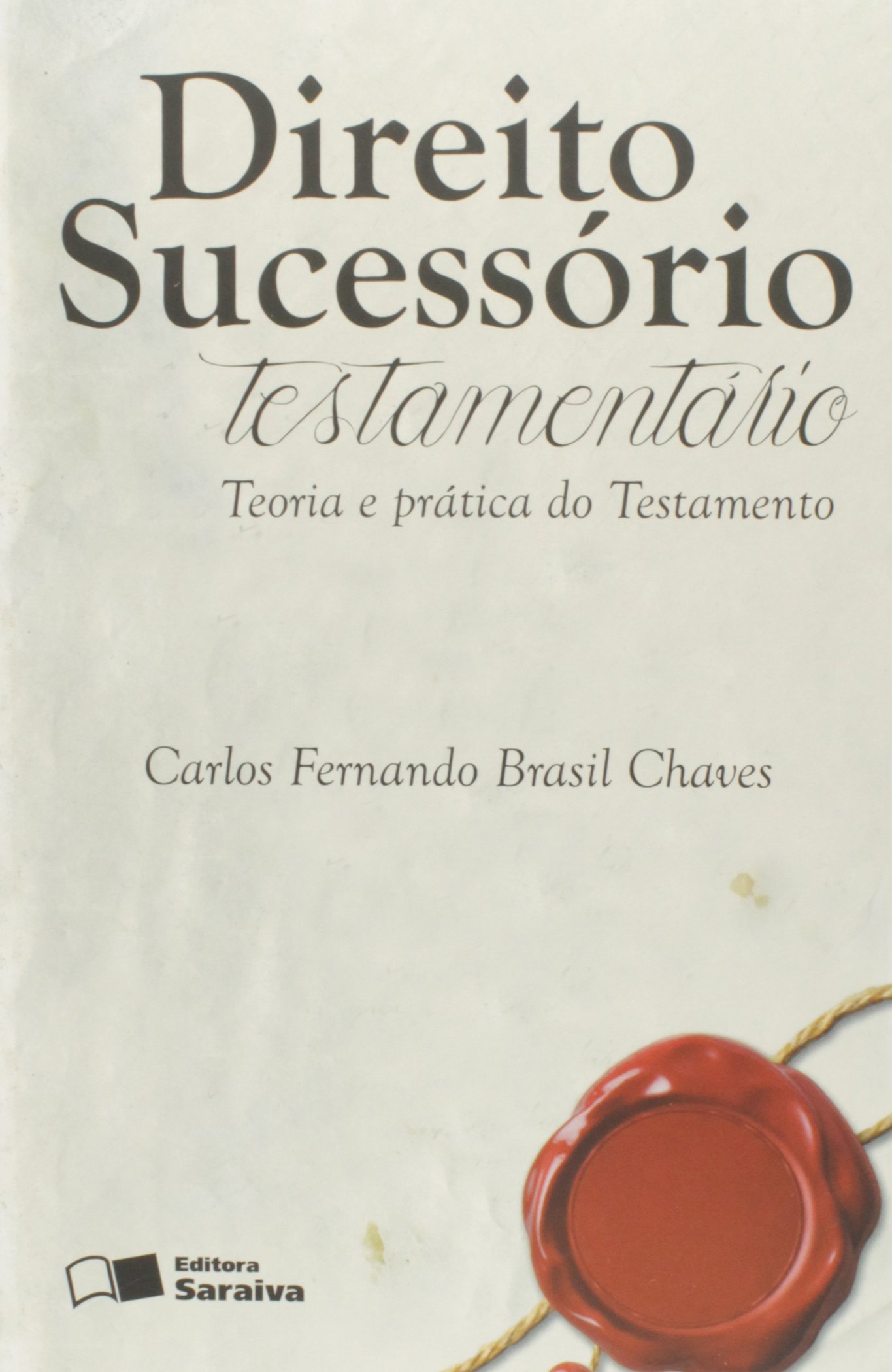 Direito Sucessório Testamentário. Teoria e Prática do Testamento PDF ...