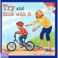 Try and Stick with It (Learning to Get Along®): Meiners, Cheri J ...