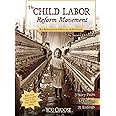 The Child Labor Reform Movement: An Interactive History Adventure (You ...