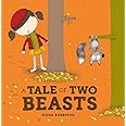 Tale of Two Beasts: Roberton, Fiona: 9781444916720: Amazon.com: Books