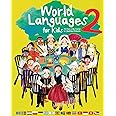 World Languages for Kids 2: Learning Easy Phrases and Greetings in 15 ...
