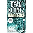 Innocence (with bonus short story Wilderness): A Novel: Koontz, Dean ...