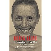 Being Human: the companion anthology to Staying Alive and Being Alive ...