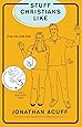 Stuff Christians Like: Jonathan Acuff: 0025986319946: Amazon.com: Books