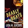 Amazon.com: Deadly Beats: 9781961194212: Lucero, Lisa, Lucero, Lisa: Books