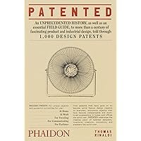 Patented: 1,000 Design Patents: Rinaldi, Thomas: 9781838662561: Amazon ...