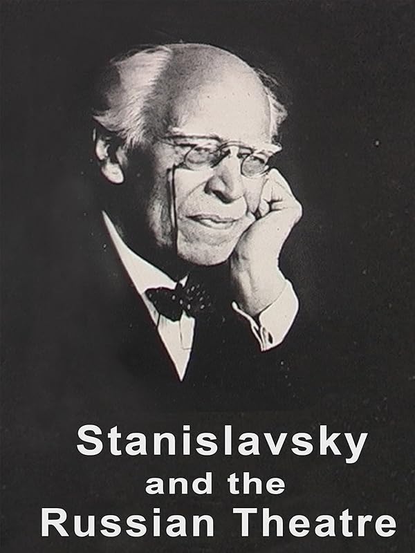Watch Stanislavsky and the Russian Theatre | Prime Video
