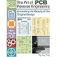 The Art of PCB Reverse Engineering (Standard Edition): Unravelling the ...