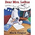 Dear Mrs. LaRue: Letters From Obedience School (LaRue Books): Teague ...
