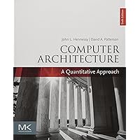 Computer Architecture: A Quantitative Approach (The Morgan Kaufmann Series in Computer ...