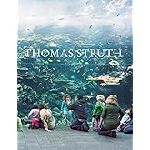 Thomas Struth: Photographs 1978-2010: Struth, Thomas, Bezzola, Tobia ...