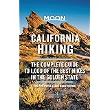 Moon California Hiking: The Complete Guide to 1,000 of the Best Hikes ...