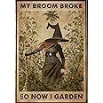 Amazon.com: SaNavie Funny Metal Tin Sign Witch My Broom Broke So Now I ...