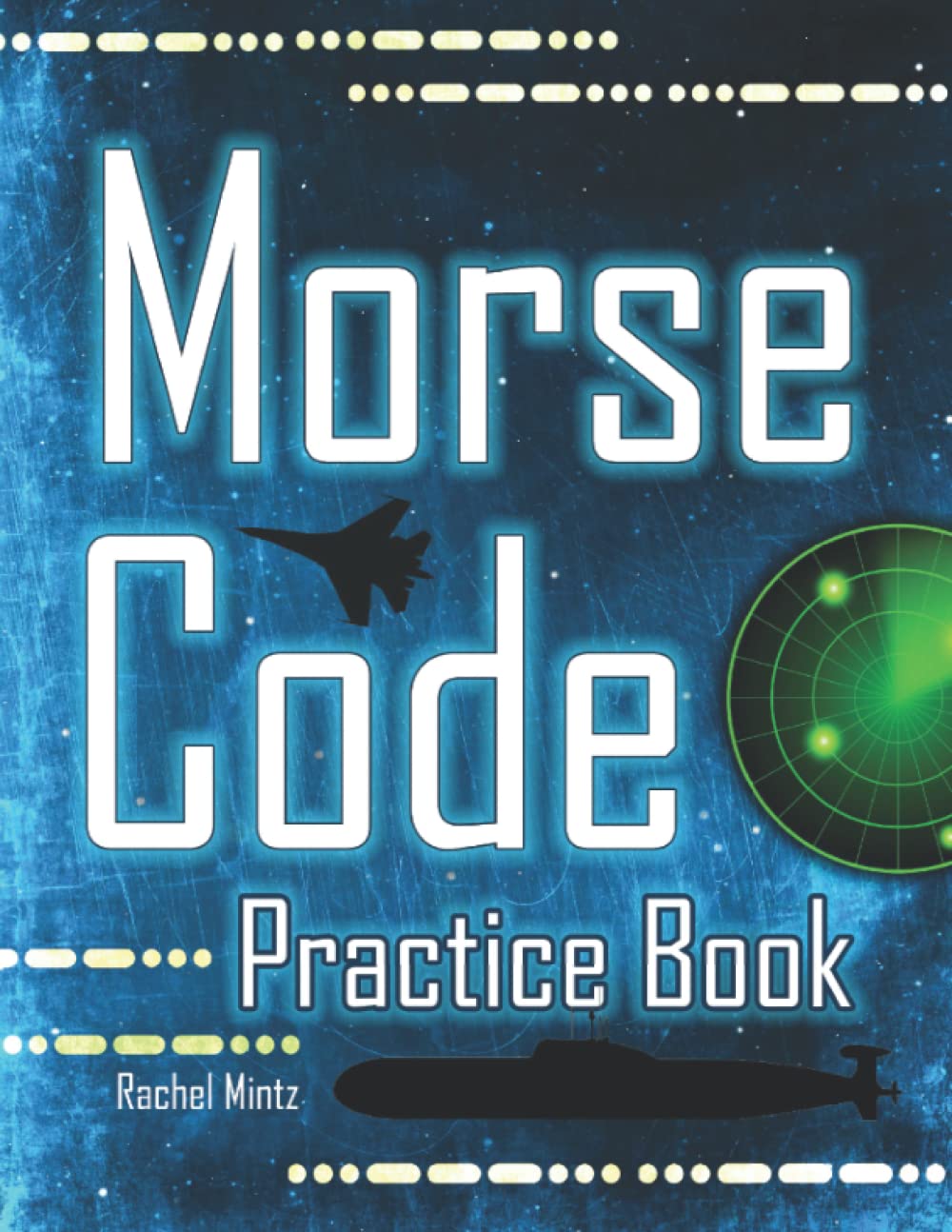 Mua Morse Code Practice Book: Learn How To Read and Write MORSE Letters ...