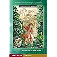 The Great Good Thing: Townley, Roderick: 9780689853289: Amazon.com: Books