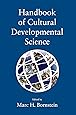Amazon.com: Handbook of Cultural Developmental Science (9780805863307 ...
