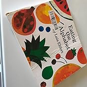 Eating the Alphabet: Ehlert, Lois: 9780152010362: Amazon.com: Books