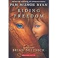 Riding Freedom: Ryan, Pam Muñoz, Selznick, Brian: 9780439087964: Amazon ...