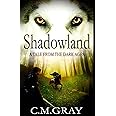Amazon.com: Shadowland: A Tale From The Dark Ages: 9781512023466: Gray ...