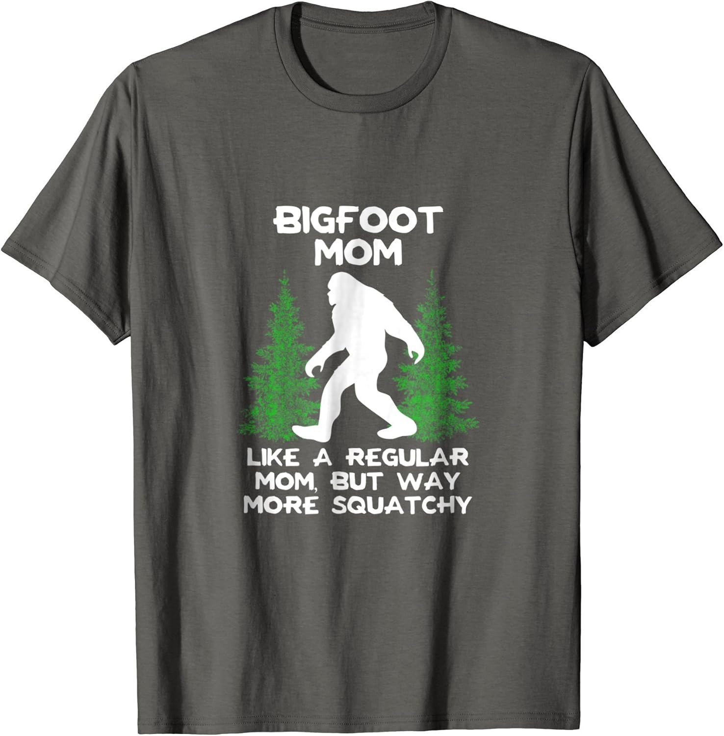 Amazon.com: Bigfoot Mom T-Shirt Funny Sasquatch Mothers Day Gift Shirt ...