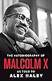 The Autobiography of Malcolm X (As Told to Alex Haley): Malcolm X, Alex ...