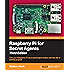 Raspberry Pi for Secret Agents - Second Edition 2nd Revised edition, Stefan Sjogelid, eBook ...