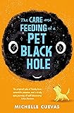 The Care and Feeding of a Pet Black Hole: Michelle Cuevas ...