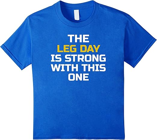 Amazon.com: Leg Day T-Shirt - Funny Gym, Workout, Exercise Tee Saying ...