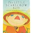 Amazon.com: The Little Scarecrow Boy: 9780060262846: Brown, Margaret ...