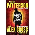Amazon.com: Cross the Line (Alex Cross, 22): 9781455585311: Patterson ...