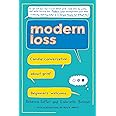 Amazon.com: Modern Loss: Candid Conversation About Grief. Beginners ...