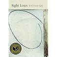 Amazon.com: Sight Lines: 9781556595592: Sze, Arthur: Books