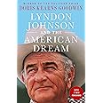 Amazon.com: Lyndon Johnson and the American Dream: The Most Revealing ...