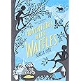 Adventures with Waffles: Parr, Maria, Forrester, Kate: 9781536203660 ...