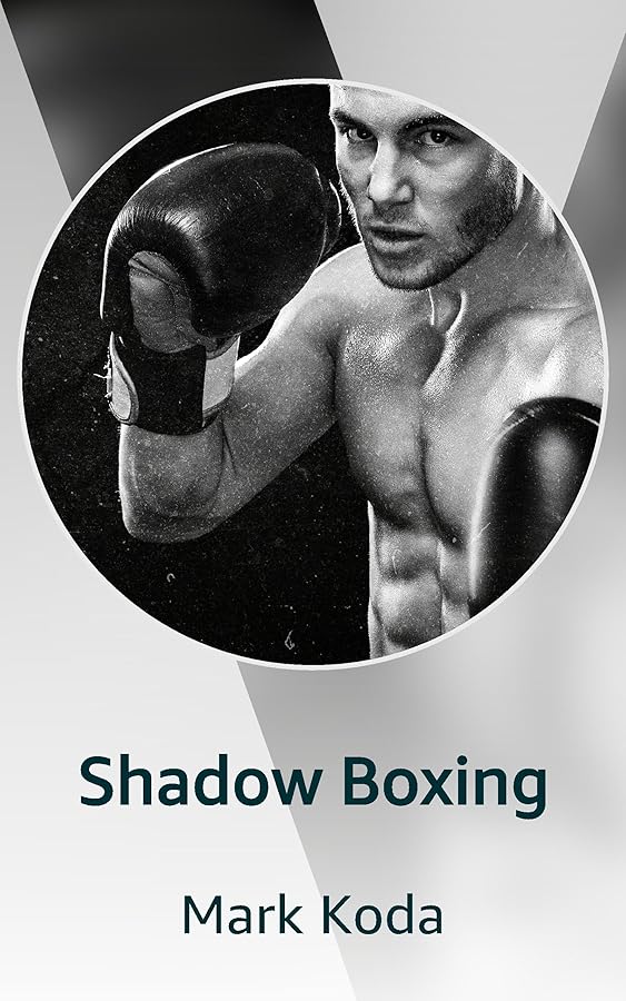 Shadow Boxing | Kindle Vella