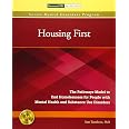 Housing First: The Pathways Model to End Homelessness for People with ...
