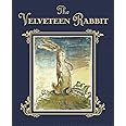 The Velveteen Rabbit: The Classic Children's Book: Williams, Margery ...
