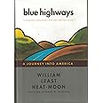 Blue Highways: A Journey into America: Heat-Moon, William Least ...