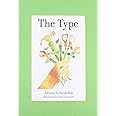 The Type: Kay, Sarah: 9780316386609: Amazon.com: Books